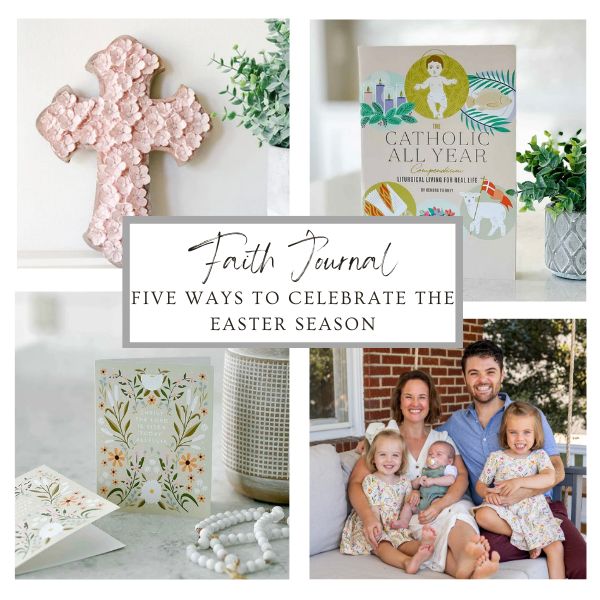 Five Ways to Celebrate the Easter Season – House of Joppa